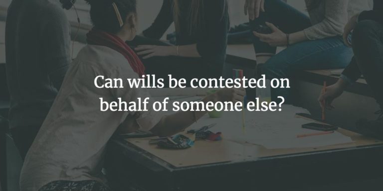Contesting a will: A complete guide to contesting a will | Willans LLP